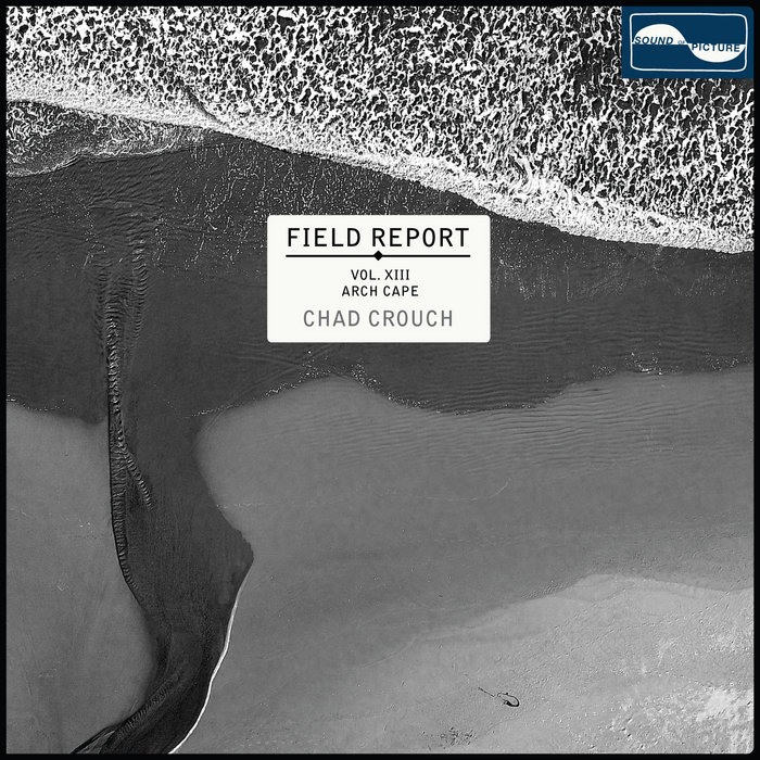 Field Report Vol XIII: Arch Cape | Chad Crouch