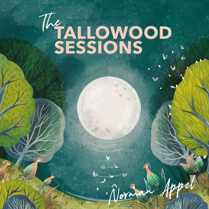 The Tallowood Sessions | Norman Appel