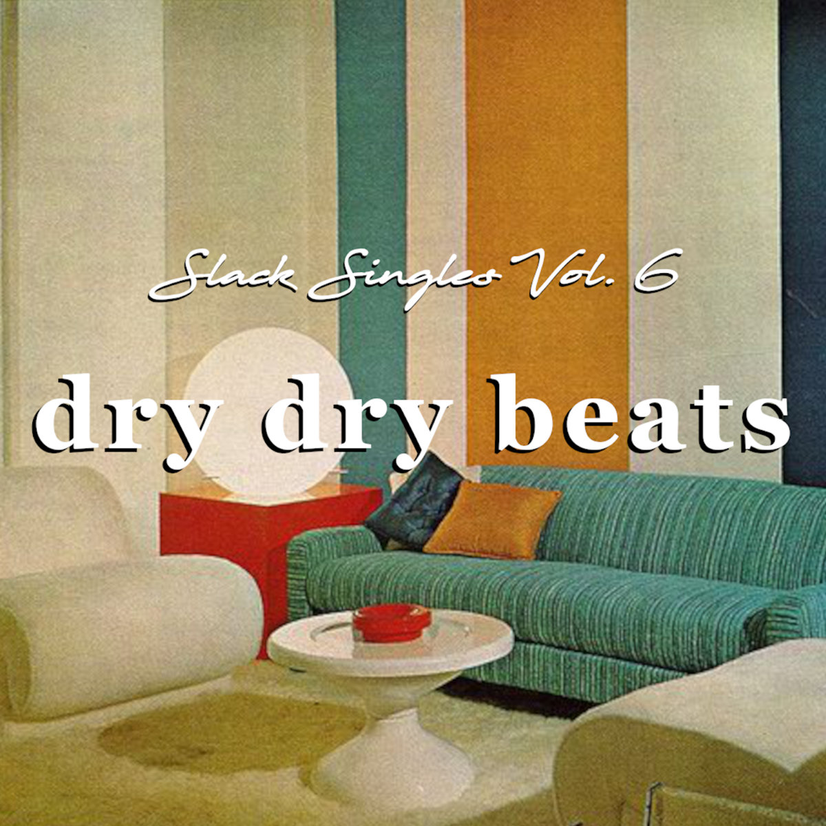 dry dry beats ~ A0000002 (Side B) | dry dry beats | Sir Slack