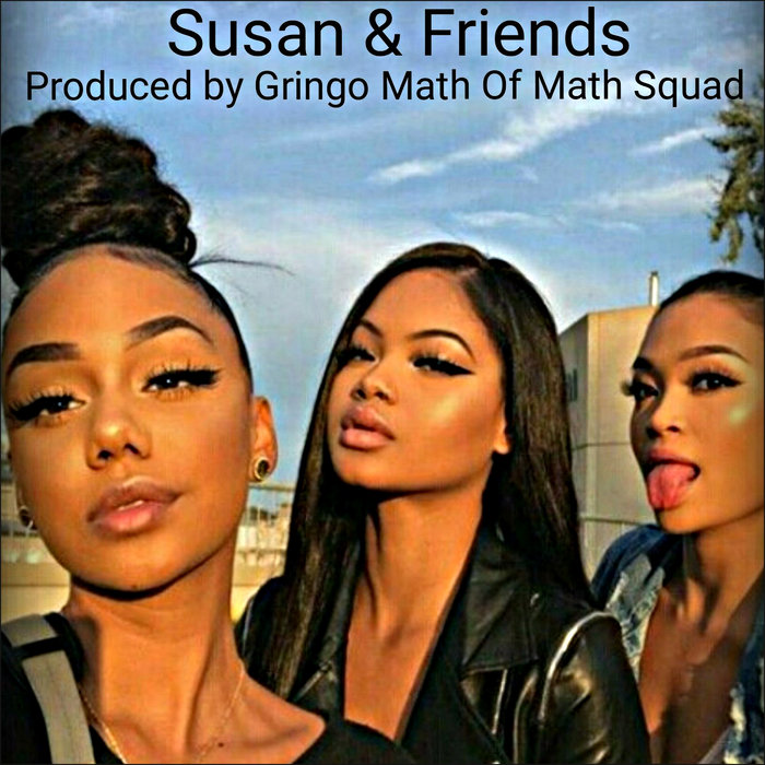 Susan & Friends | Gringo Math Of Math Squad | Hong Kong Math Of ...