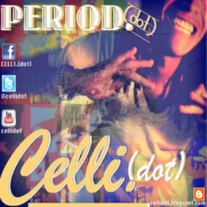 PERIOD.(dot) | CELLI.(dot) | Celli D'o