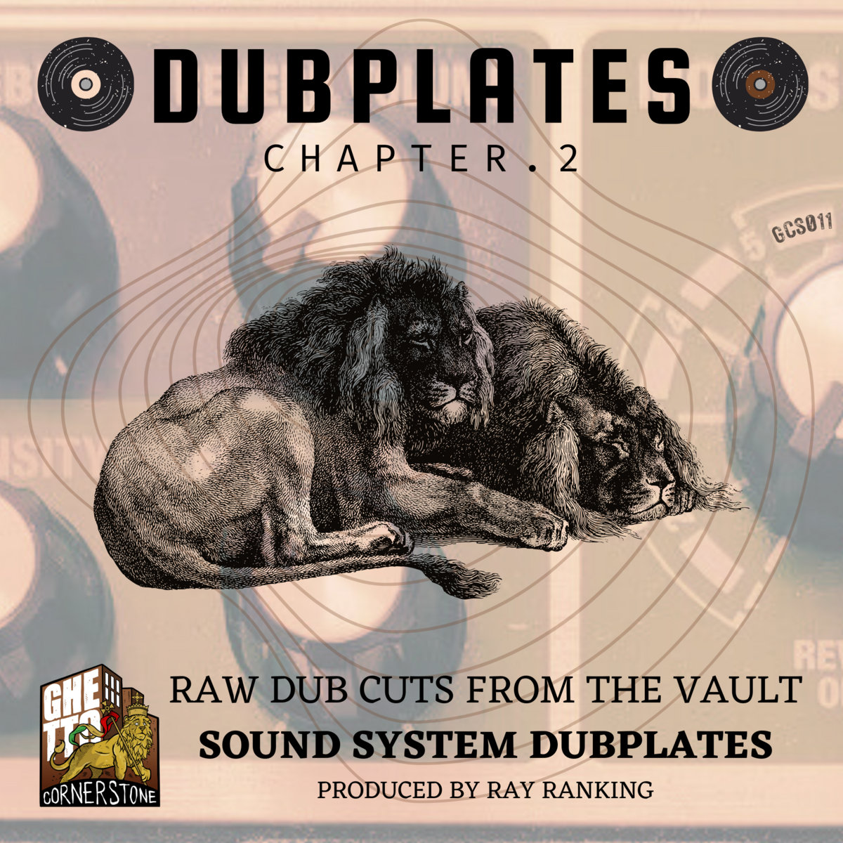 DUBPLATES: Raw Dub Cuts from the Vault 2 | Ray Ranking | Ghetto Cornerstone