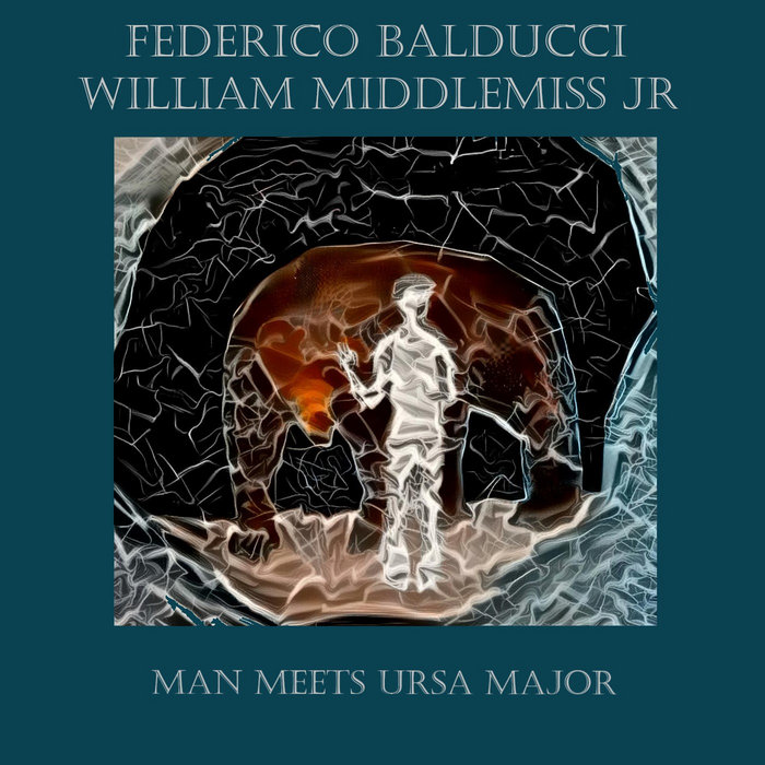 Man Meets Ursa Major | Federico Balducci & William Middlemiss Jr ...