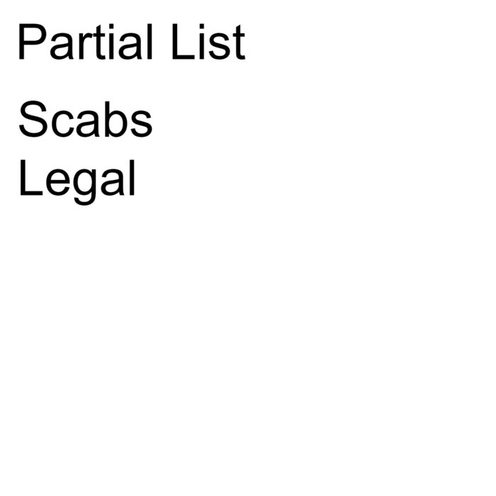 Partial List | Scabs Legal | Visions 3AM