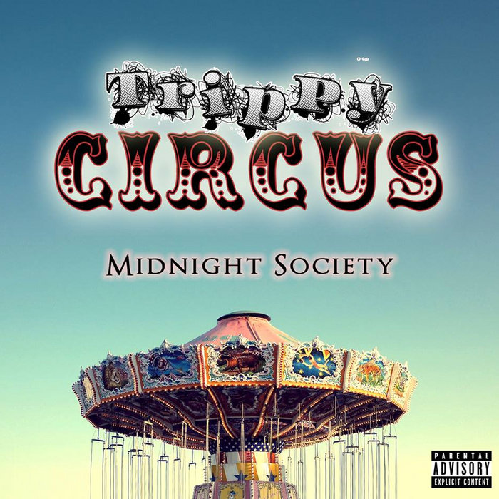 Trippy Circus | Midnight Society