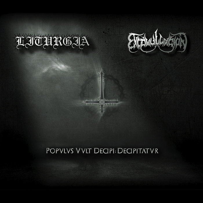 Liturgia/Excomulgación "Popvlvs Vvlt Decipi: Decipitatvr" | Entropy ...