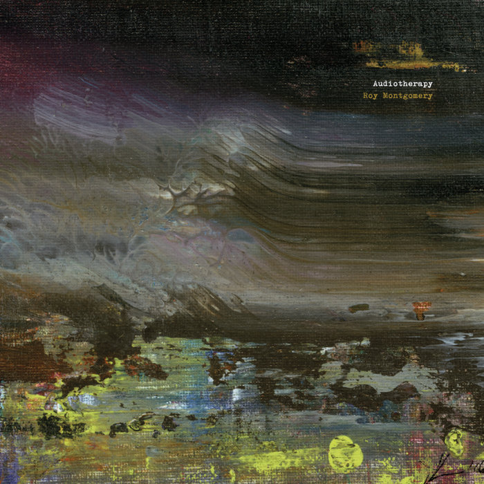 Audiotherapy | Roy Montgomery | Grapefruit