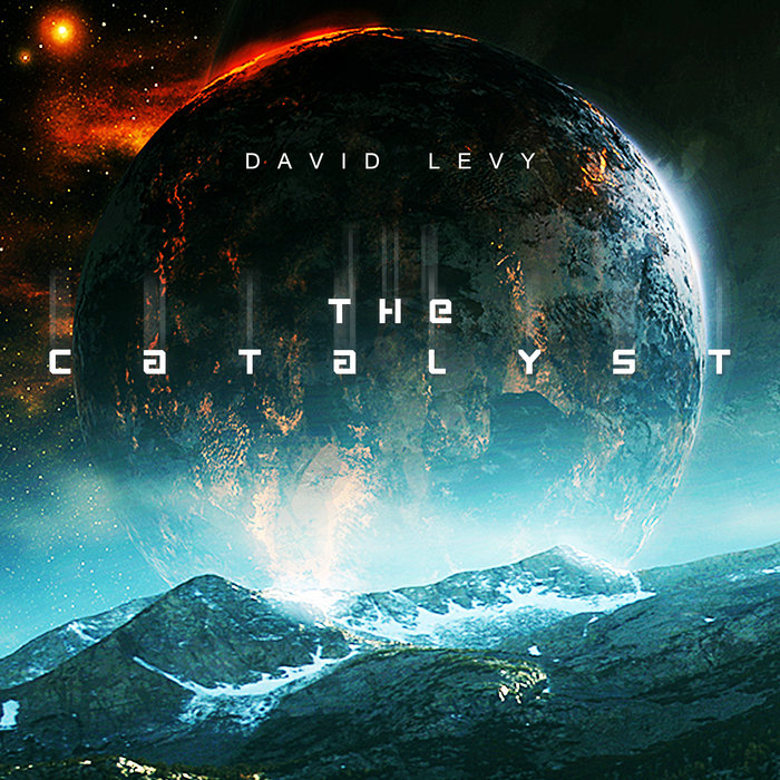 The Catalyst | David Levy