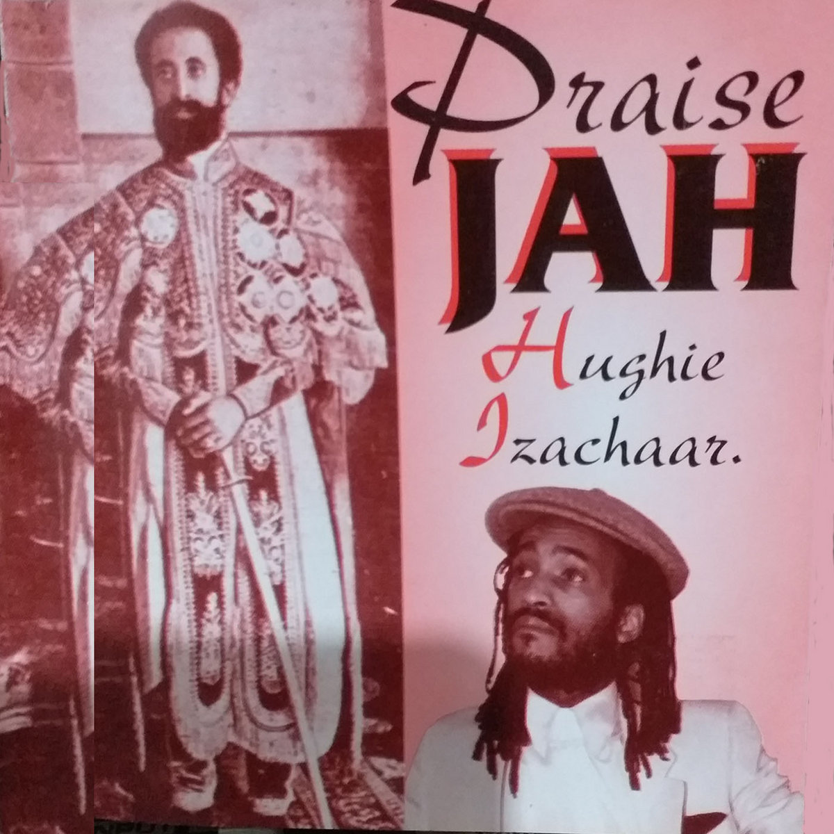 Praise Jah | Hughie Izachaar