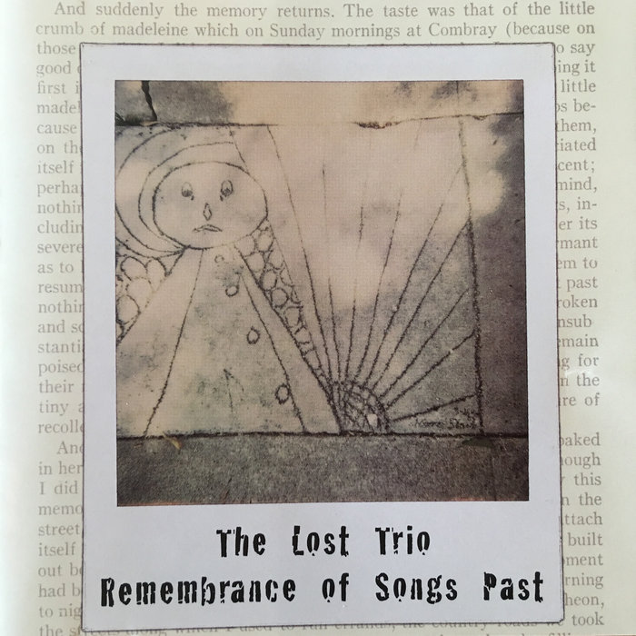 REMEMBRANCE OF SONGS PAST | The Lost Trio | Phillip Greenlief