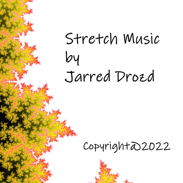 Stretch Music | Jarred Drozd