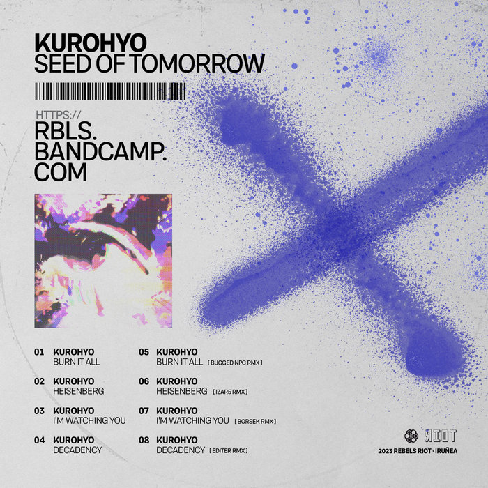 Seed Of Tomorrow | Kurohyo | Rebels Riot Rec
