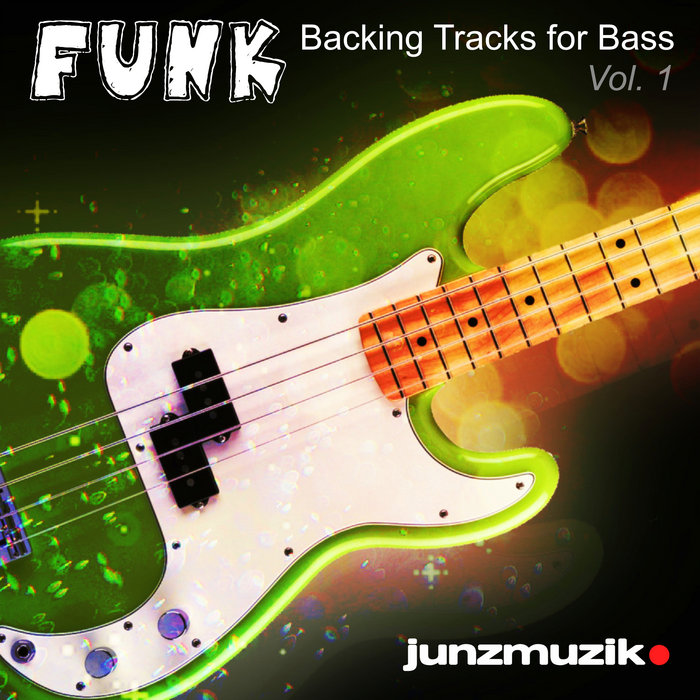 Funk Backing Tracks for Bass - Vol. 1 | JunzMuzik