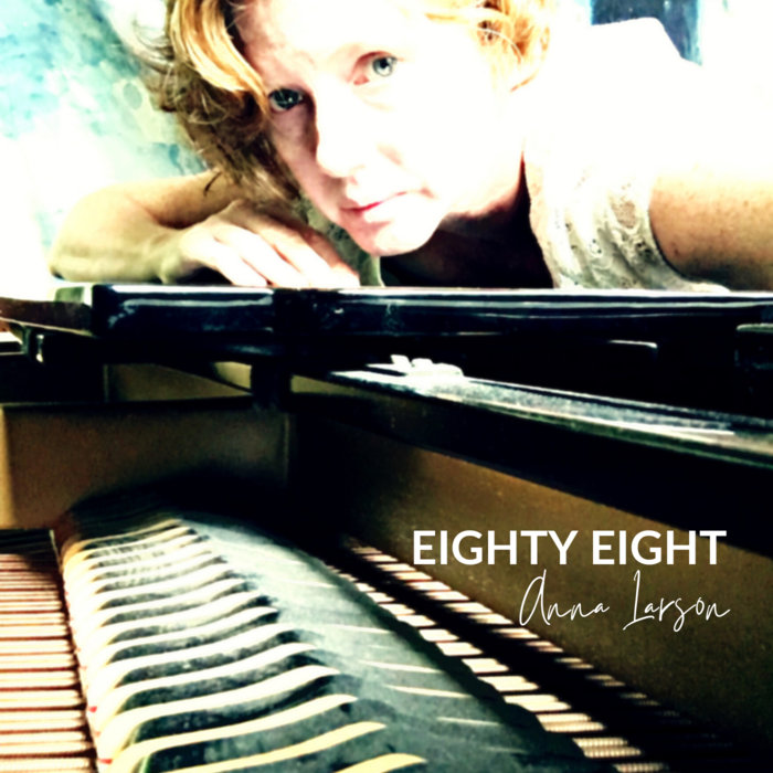 Eighty Eight (Acoustic) | Anna Larson