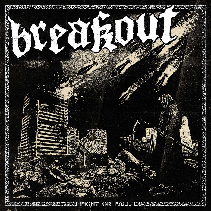 FIGHT OR FALL | BREAKOUT