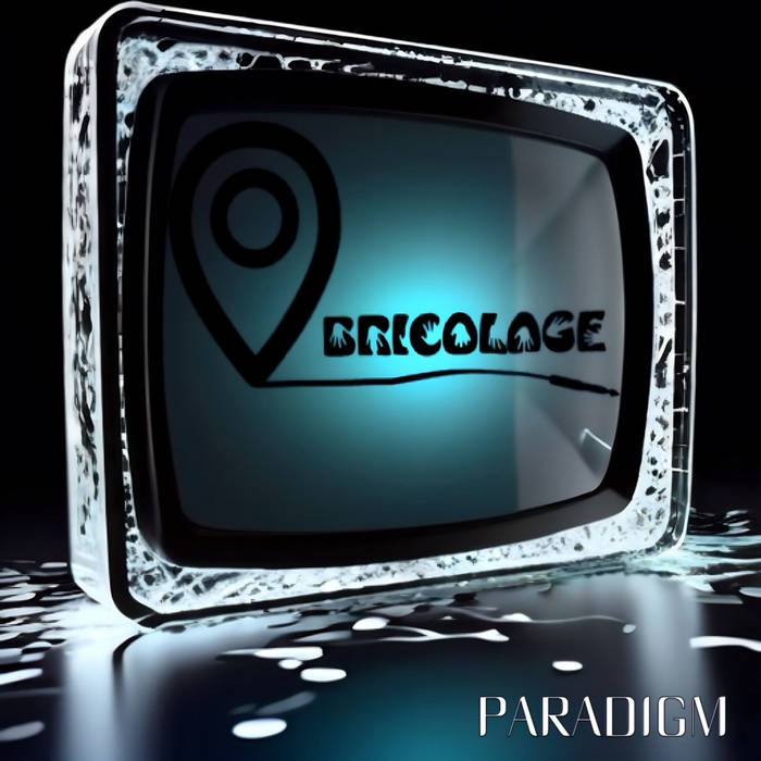 Paradigm (10 Year Label Sampler) | Bricolage VA | Bricolage