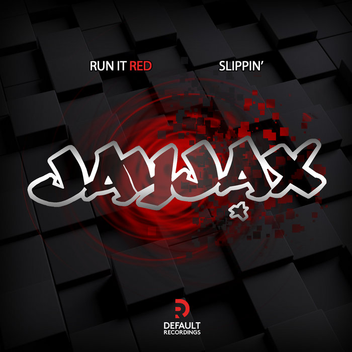 JayJax - Run It Red / Slippin' | Default Recordings