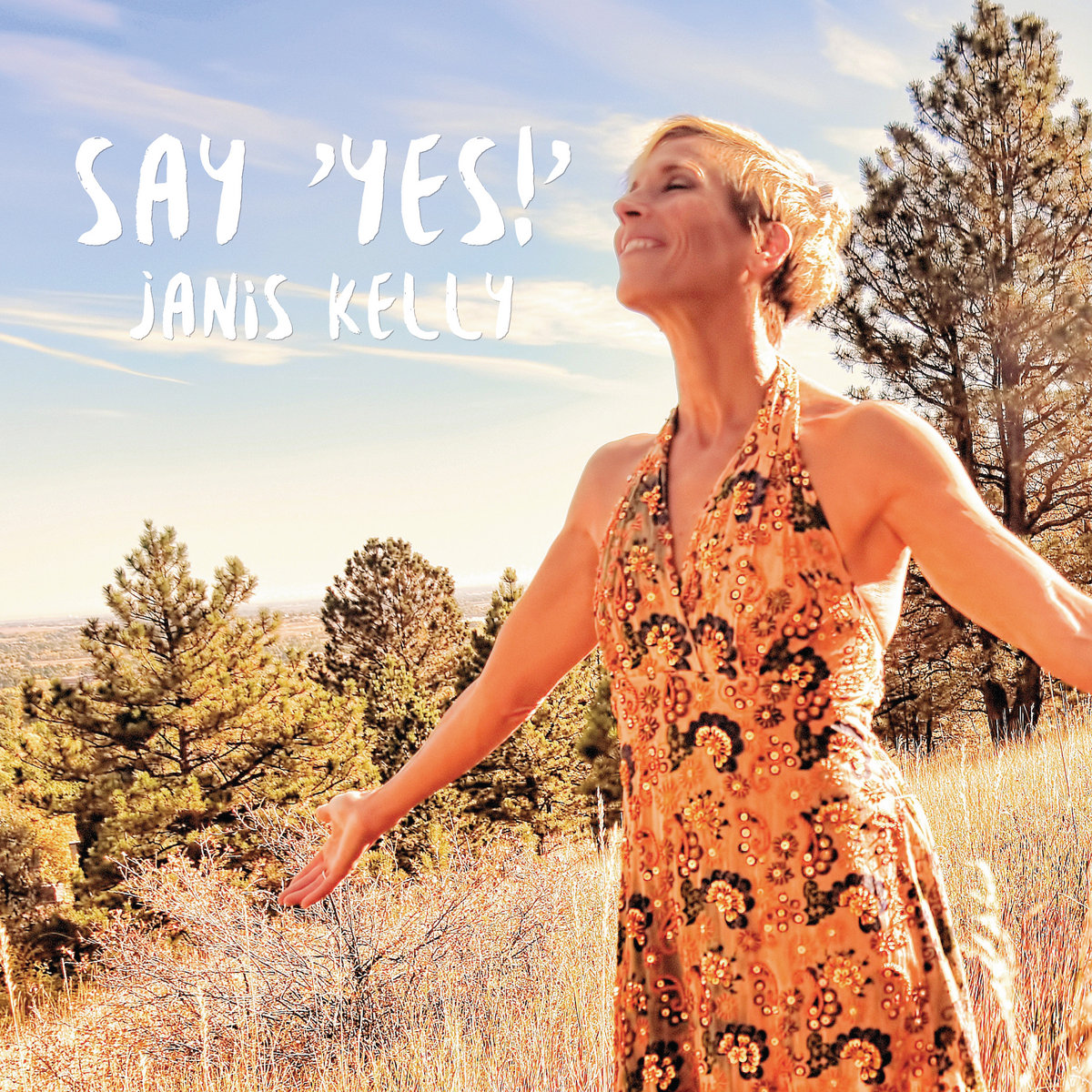 Say, 'Yes!' | Janis Kelly