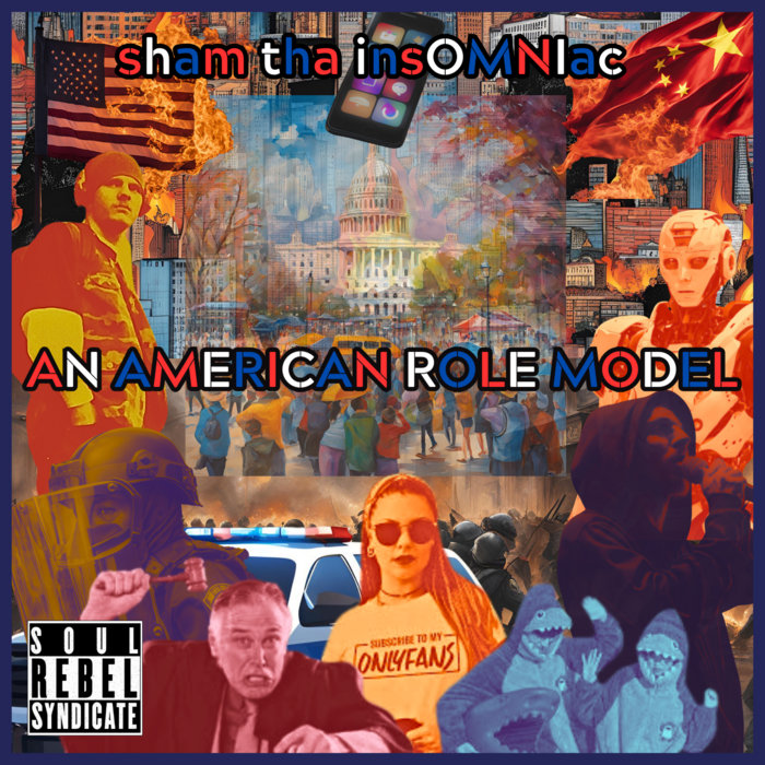 AN AMERICAN ROLE MODEL - sham tha insOMNIac ( 2025 ) | sham tha insOMNIac