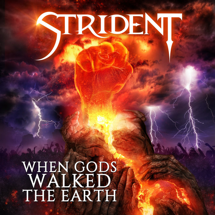 When Gods Walked the Earth | Strident