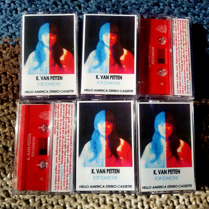 for someone | K. Van Petten | Hello America Stereo Cassette