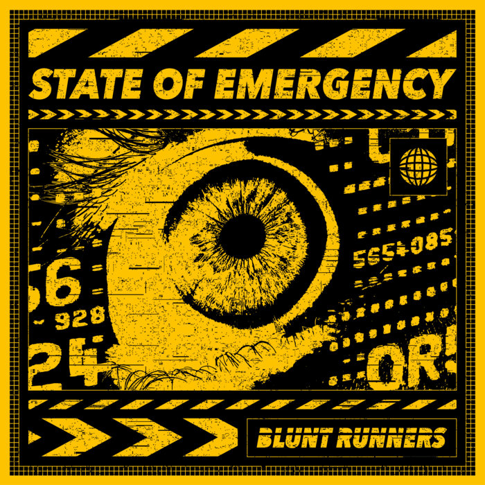 STATE OF EMERGENCY | BLUNT RUNNERS