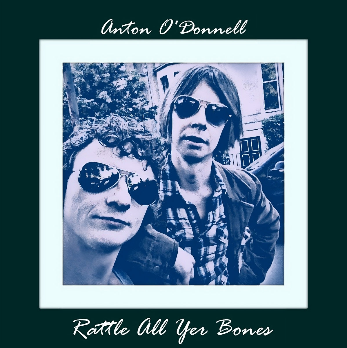 Rattle All Yer Bones | Anton O'Donnell