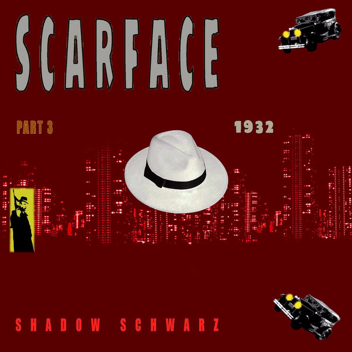 Scarface 1932, Part 3 - EP | Shadow Schwarz