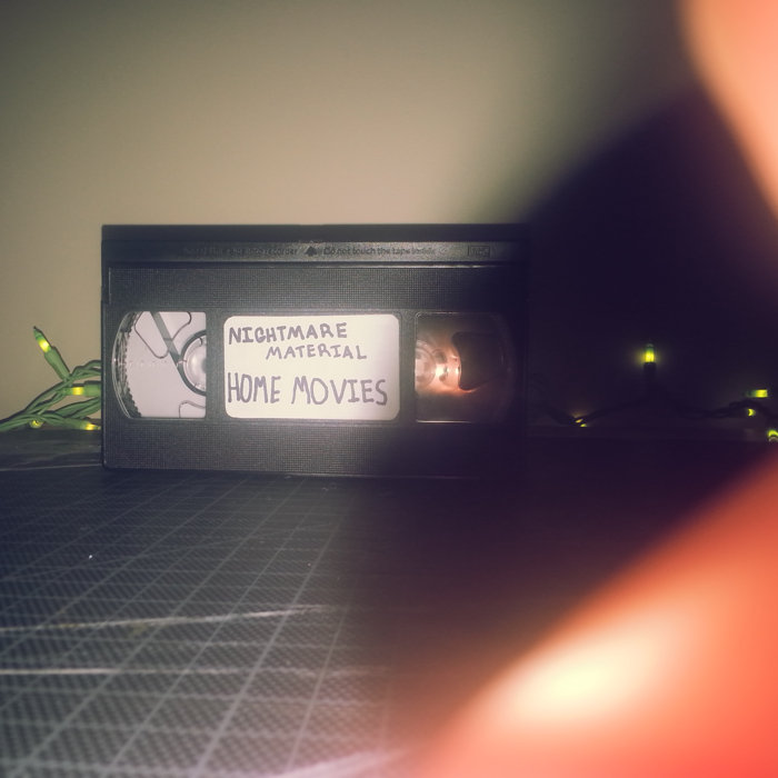 Home Movies | Nightmare Material