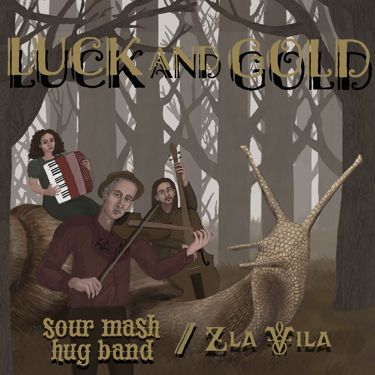 Luck and Gold | Sour Mash Hug Band & Zla Vila | Sour Mash Hug Band