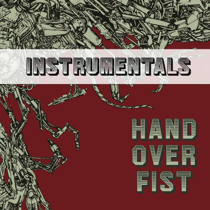 Hand Over Fist | Lazerbeak