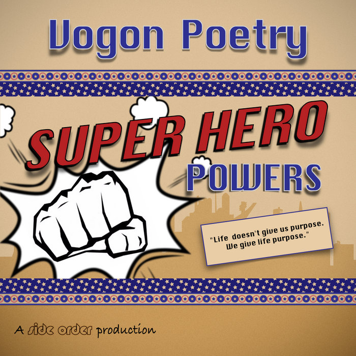 Super Hero Powers | Vogon Poetry