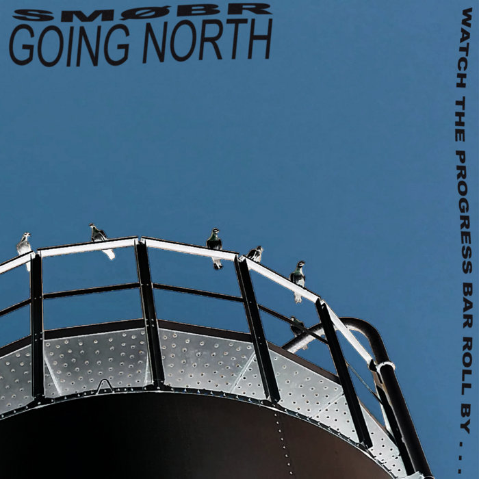 Going North | Smøbr