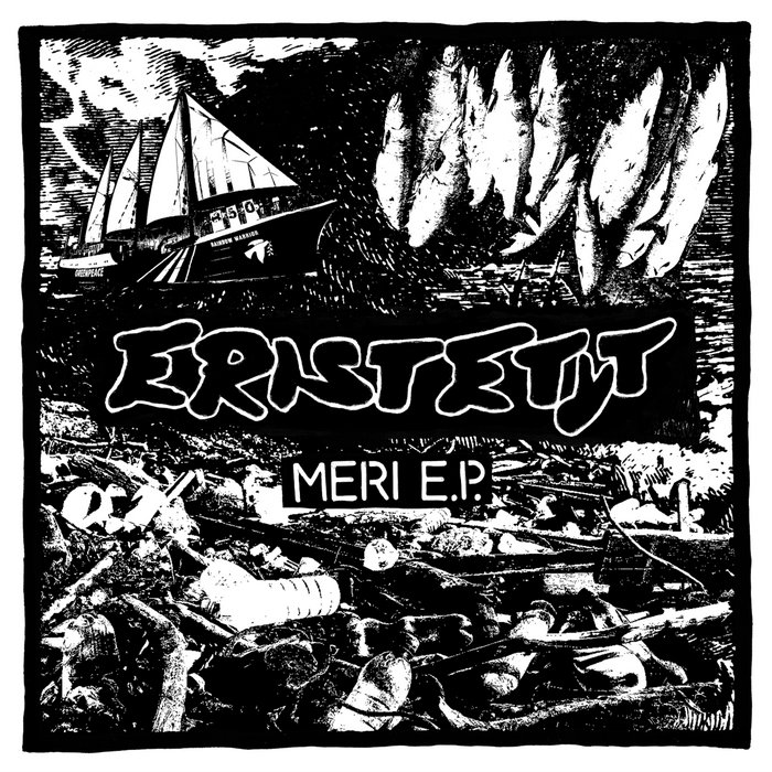 Meri EP | Eristetyt