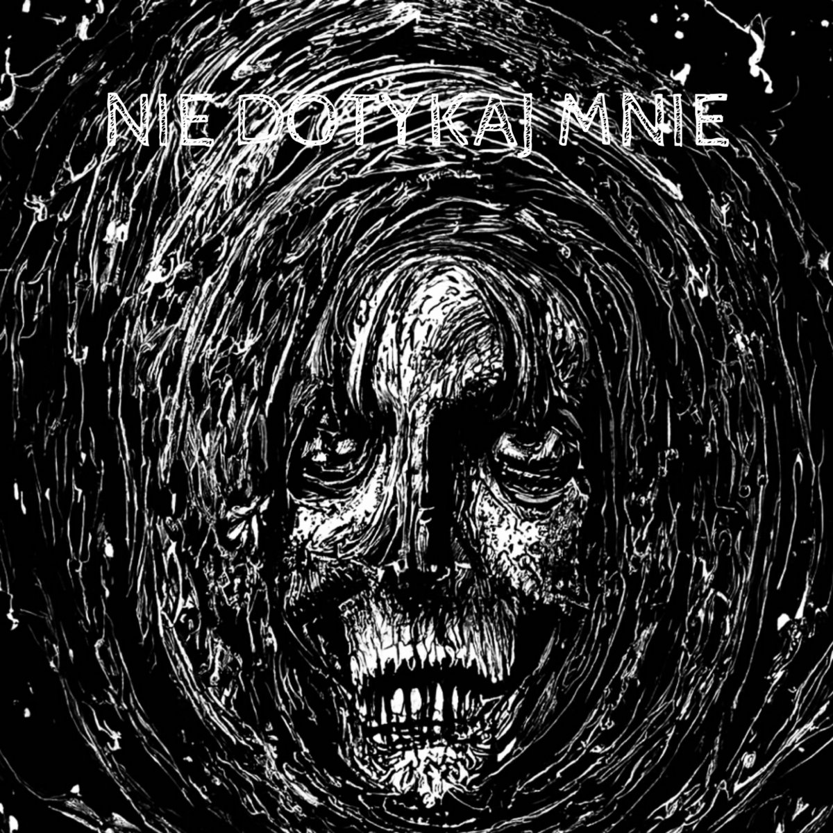 nie dotykaj mnie | NIE DOTYKAJ MNIE