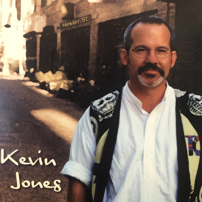 HESTER ST. (album) | Kevin Jones | Kevin Jones Band