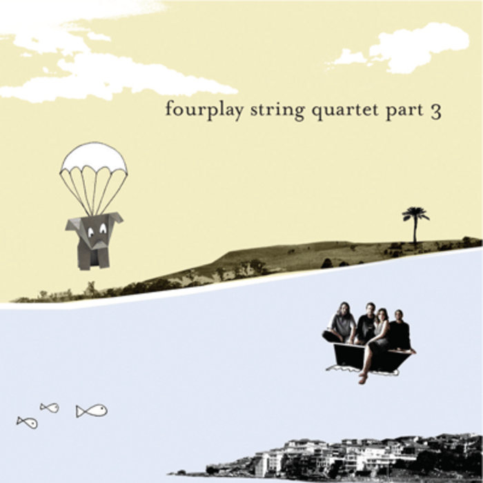 3" eps part 3 | FourPlay String Quartet