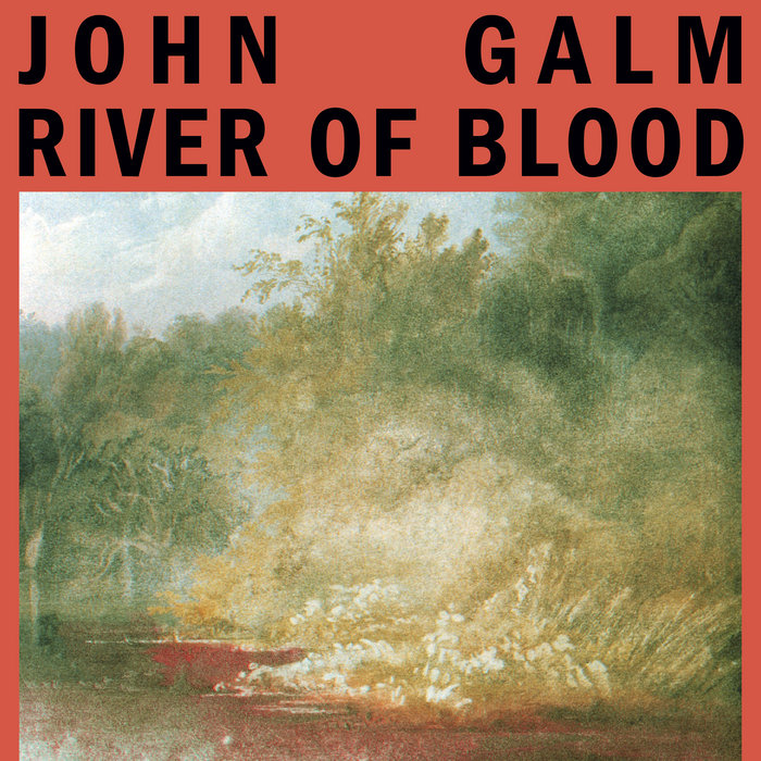 River of Blood | john galm