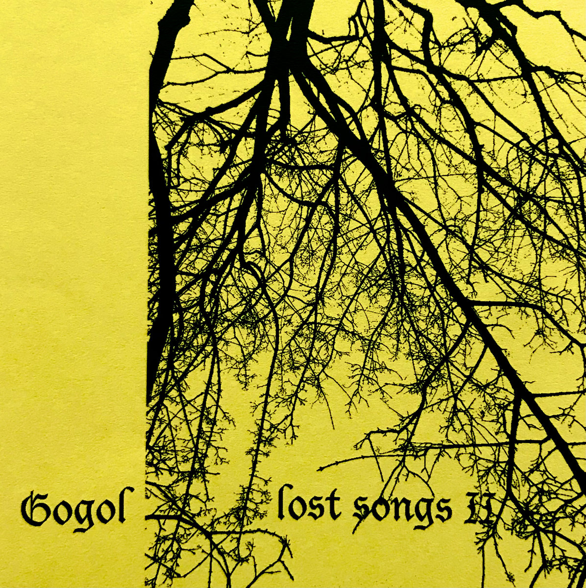 Lost songs II | Gogol