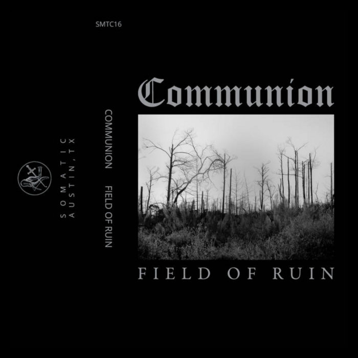 Field of Ruin | Communion
