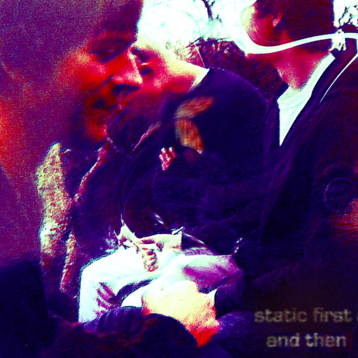 staticfirstandthennothing EP | daniel siuba