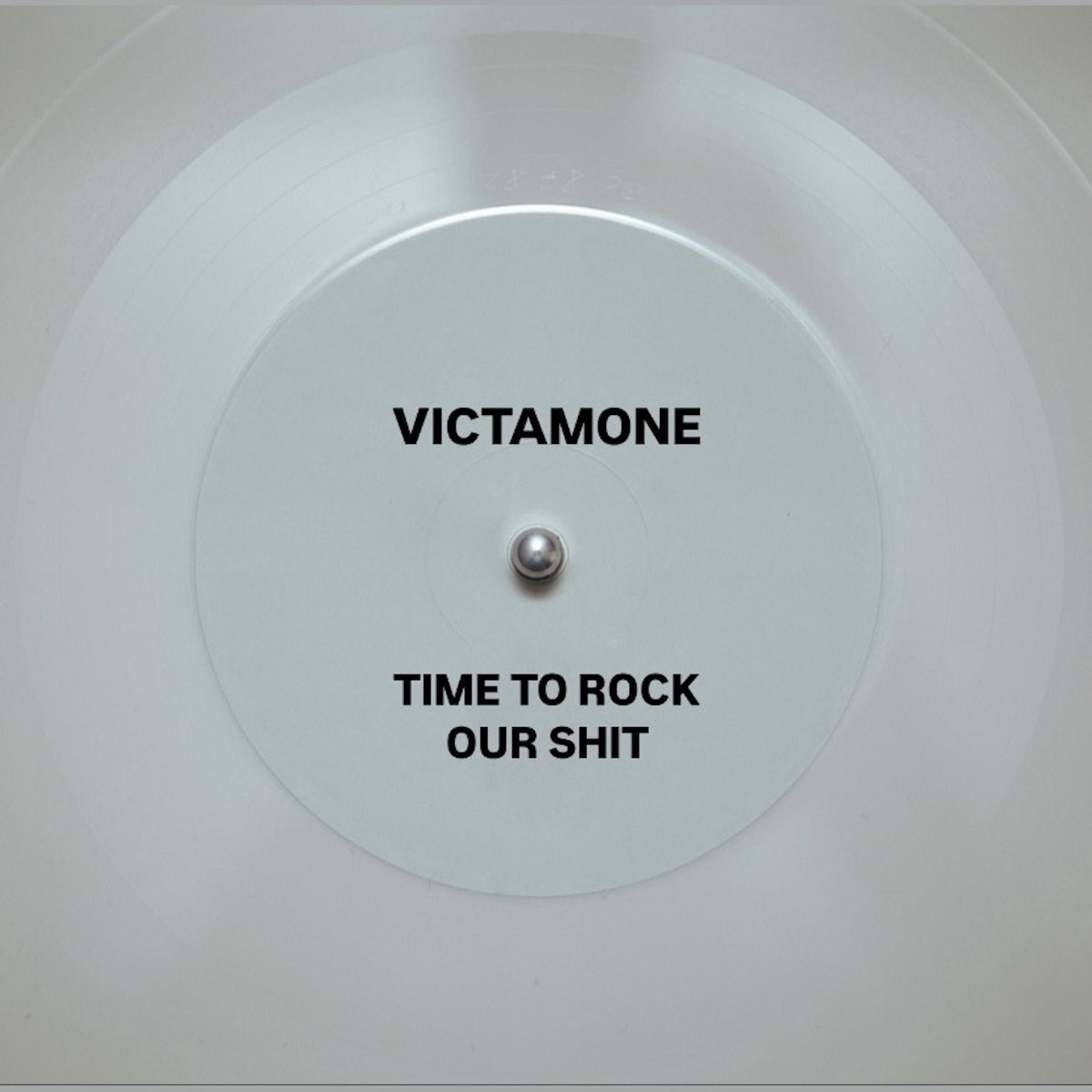Time To Rock Our Shit | Victamone
