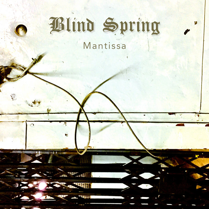 Mantissa | Blind Spring