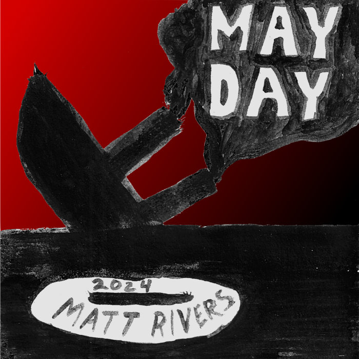 May Day | Matt Rivers