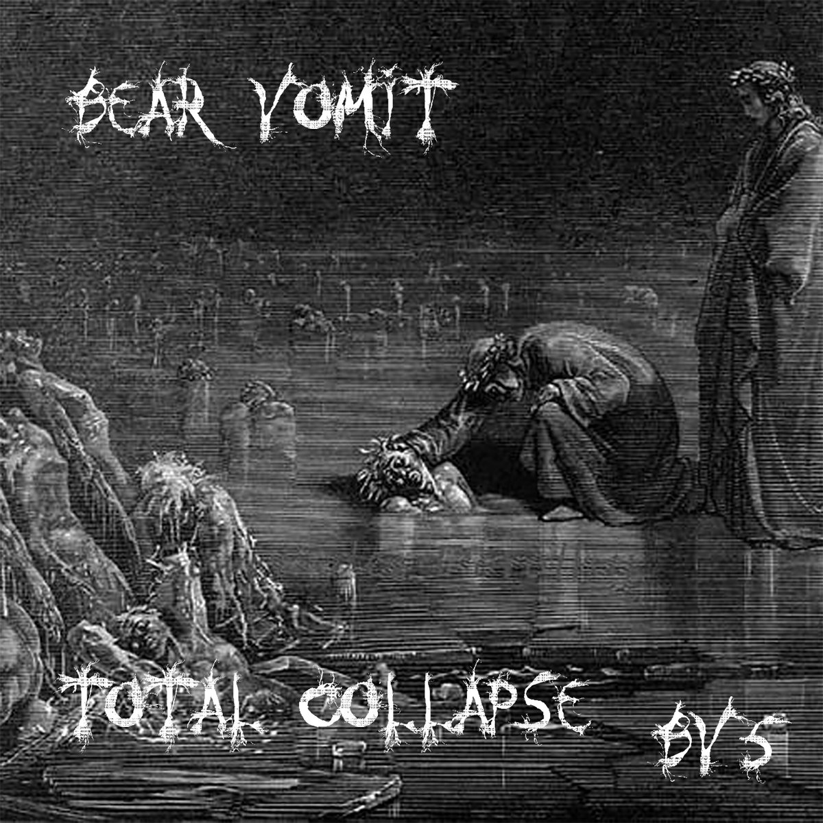 Total Collapse | Bear Vomit