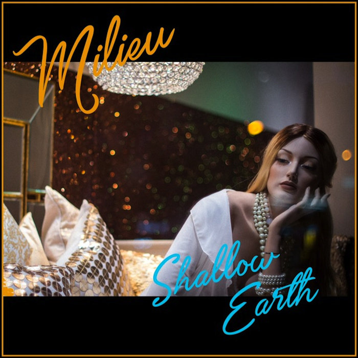 Shallow Earth [Party Mix] -IP CASSETTE EXCLUSIVE- | MILIEU ...