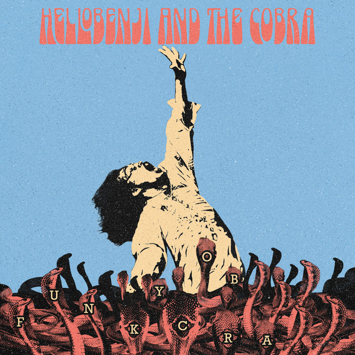 Funky Cobra | Hello Benji & The Cobra