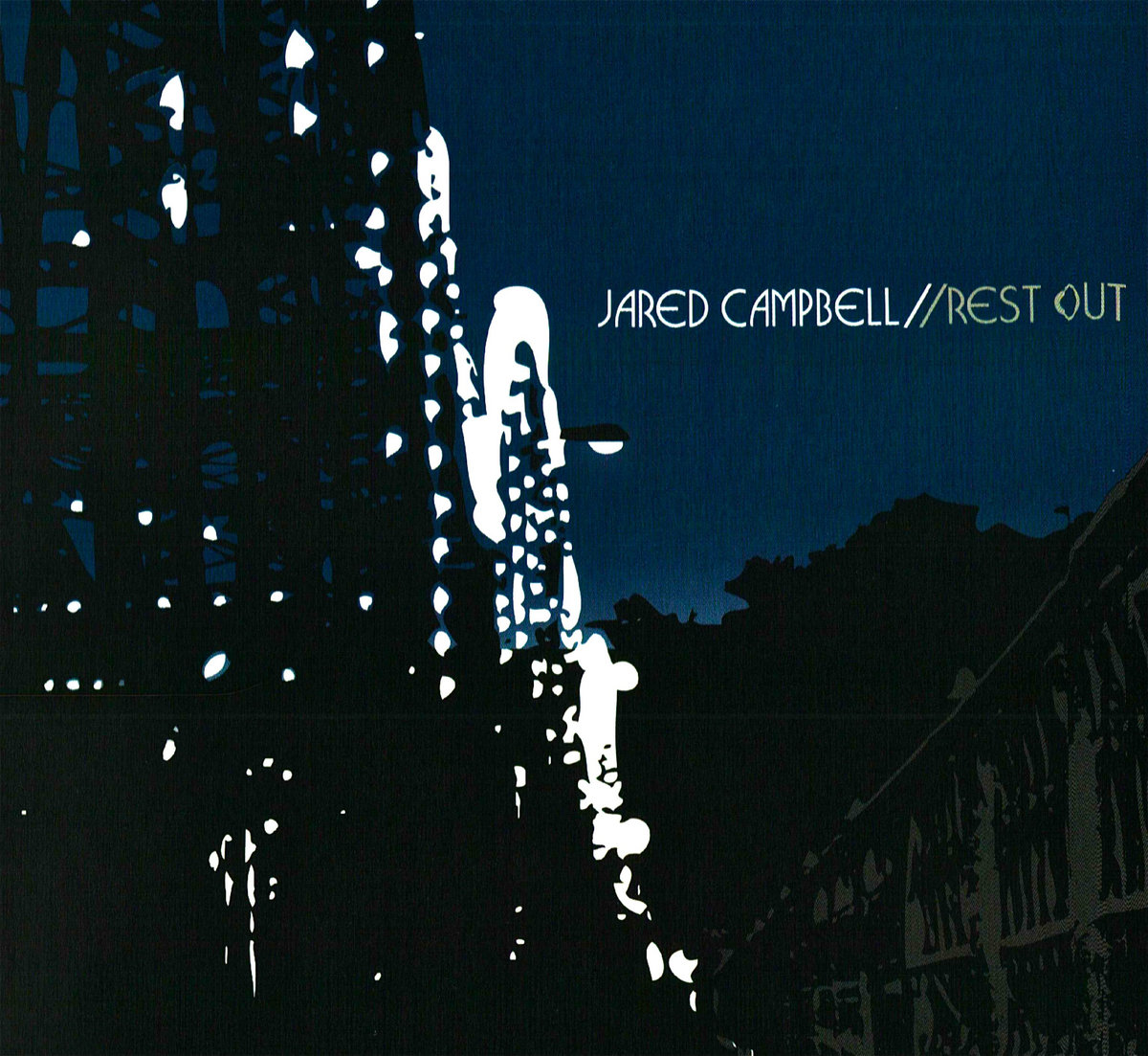 Rest Out | Jared Campbell