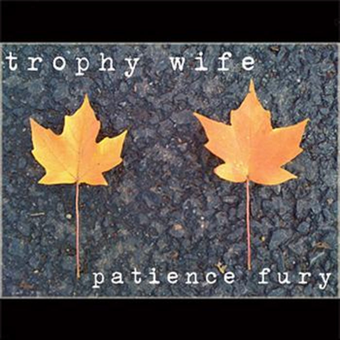 patience fury | trophy wife
