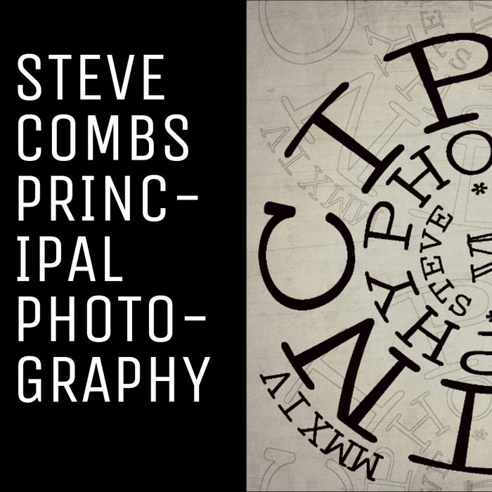 Principal Photography | Steve Combs